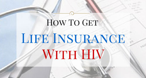 You can get life insurance coverage with Aids – Senior Care Life Insurance
